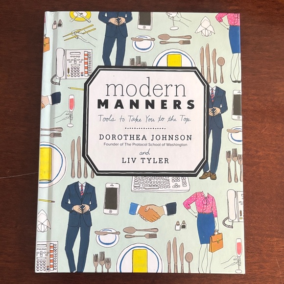 Other | Modern Manners Book By Dorothea Johnson And Liv Tyler | Poshmark